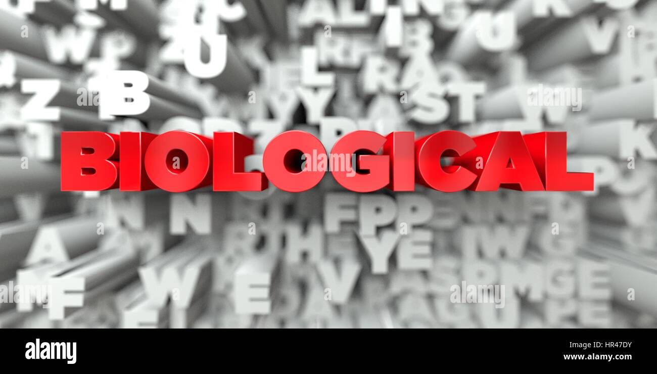 BIOLOGICAL - Red text on typography background - 3D rendered royalty ...