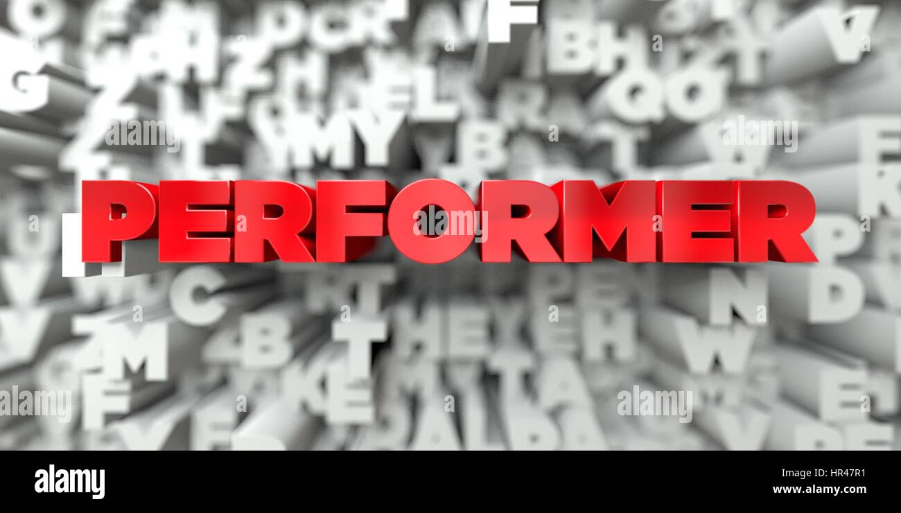 PERFORMER - Red text on typography background - 3D rendered royalty ...