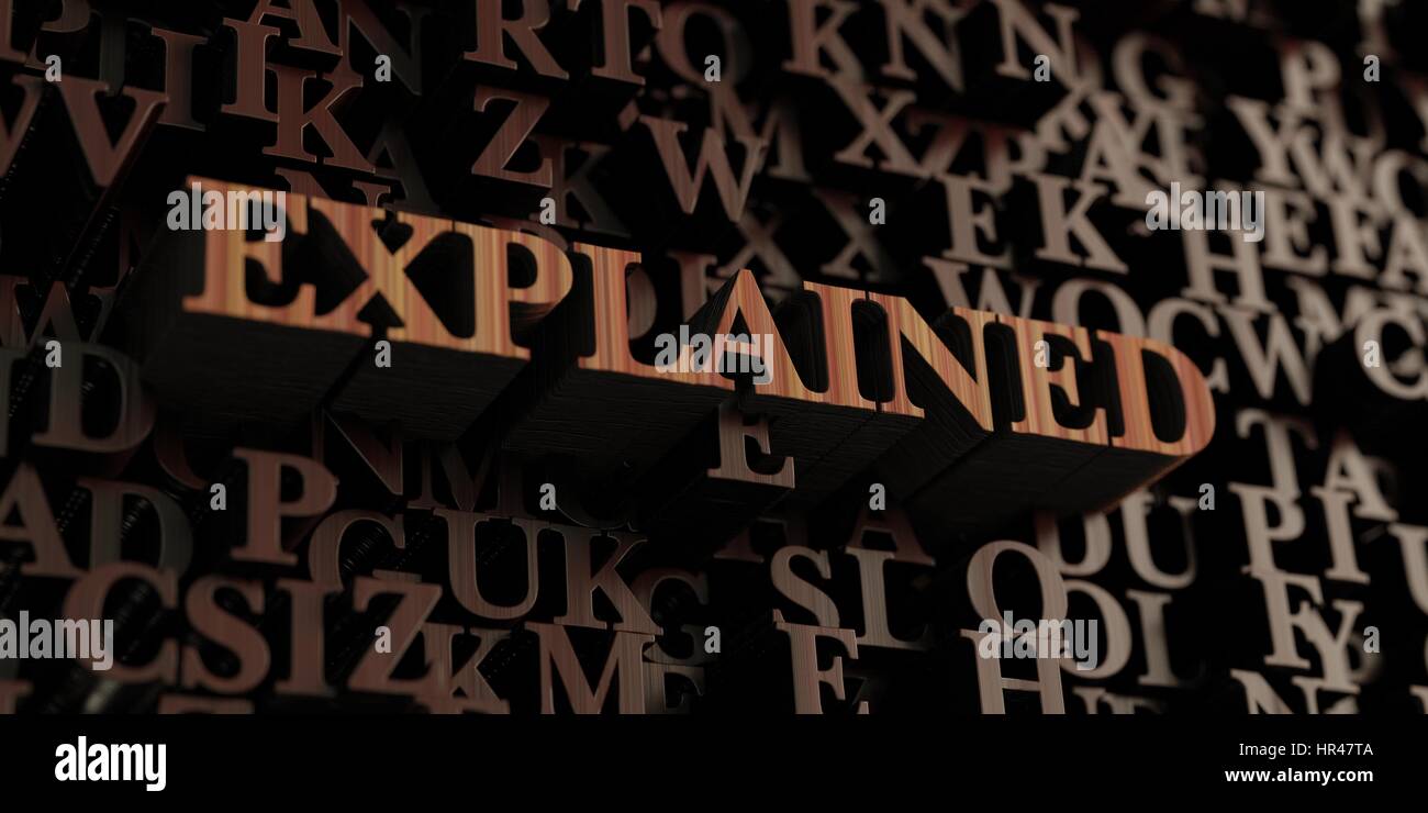 Explained - Wooden 3D rendered letters/message. Can be used for an ...