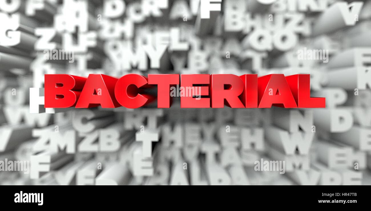 BACTERIAL - Red text on typography background - 3D rendered royalty ...