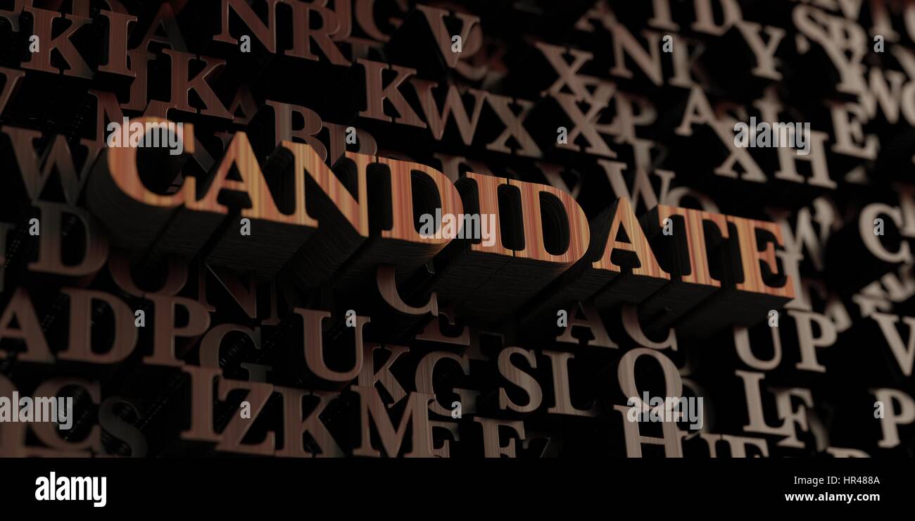 Candidate - Wooden 3D rendered letters/message. Can be used for an ...