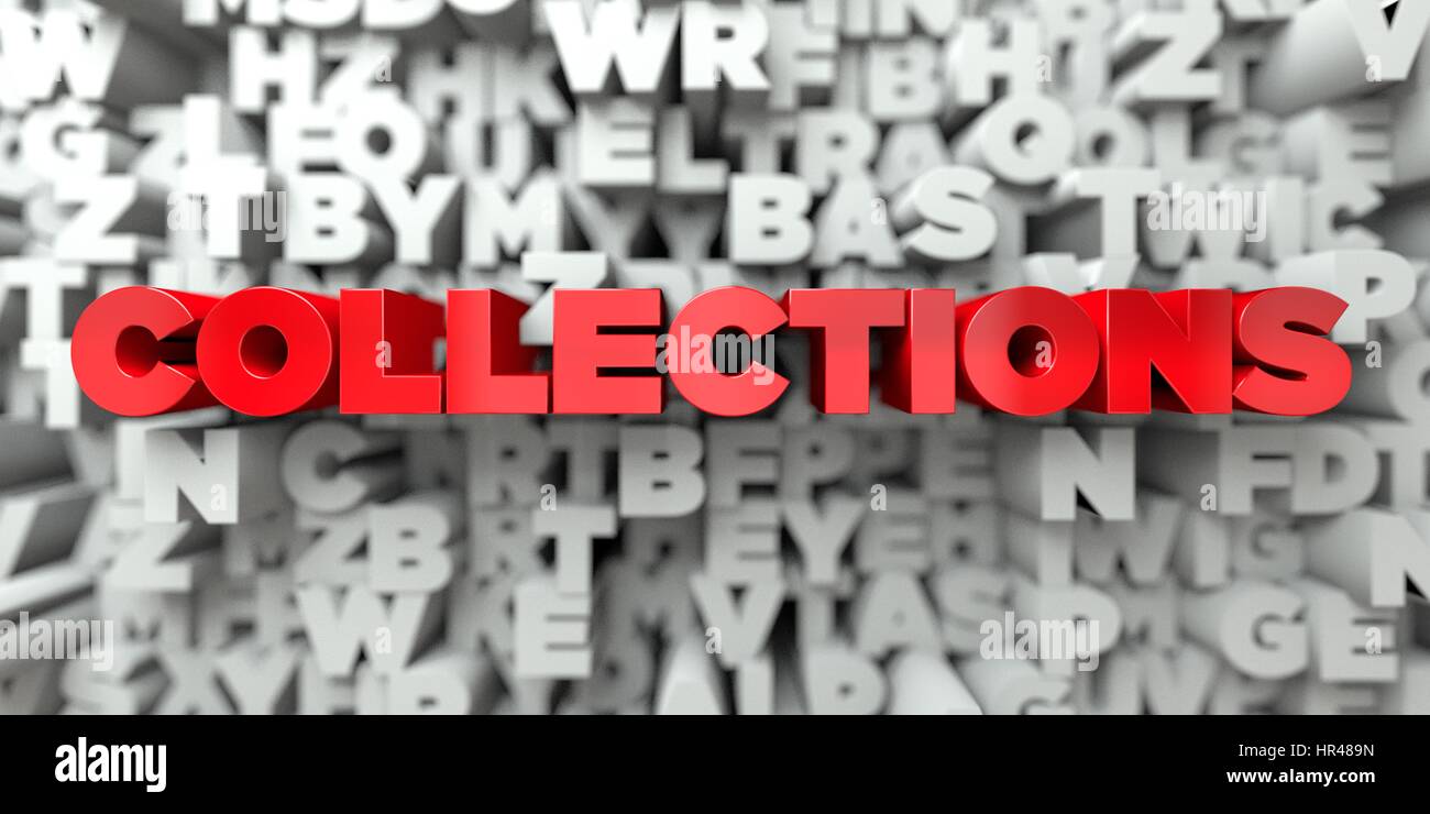 COLLECTIONS - Red text on typography background - 3D rendered royalty ...