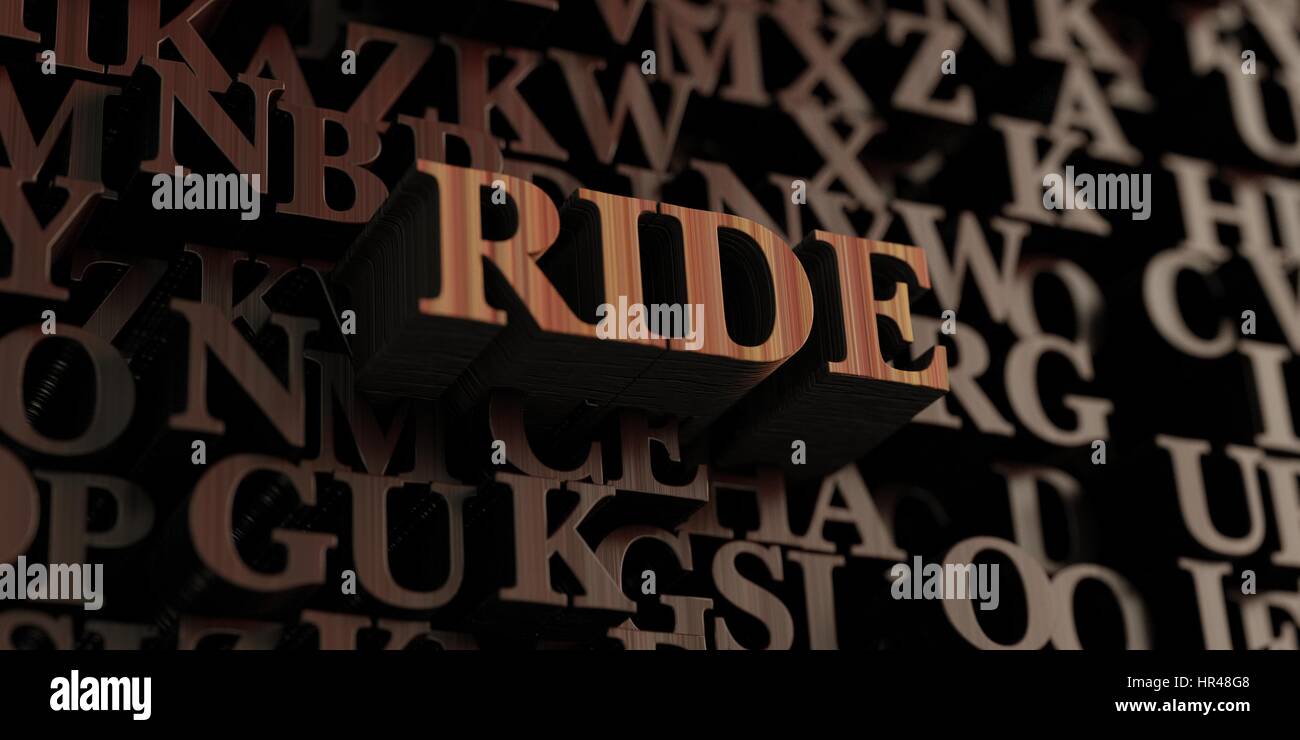 Ride - Wooden 3D rendered letters/message. Can be used for an online ...
