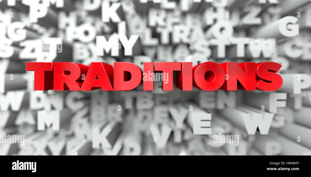 TRADITIONS - Red text on typography background - 3D rendered royalty ...
