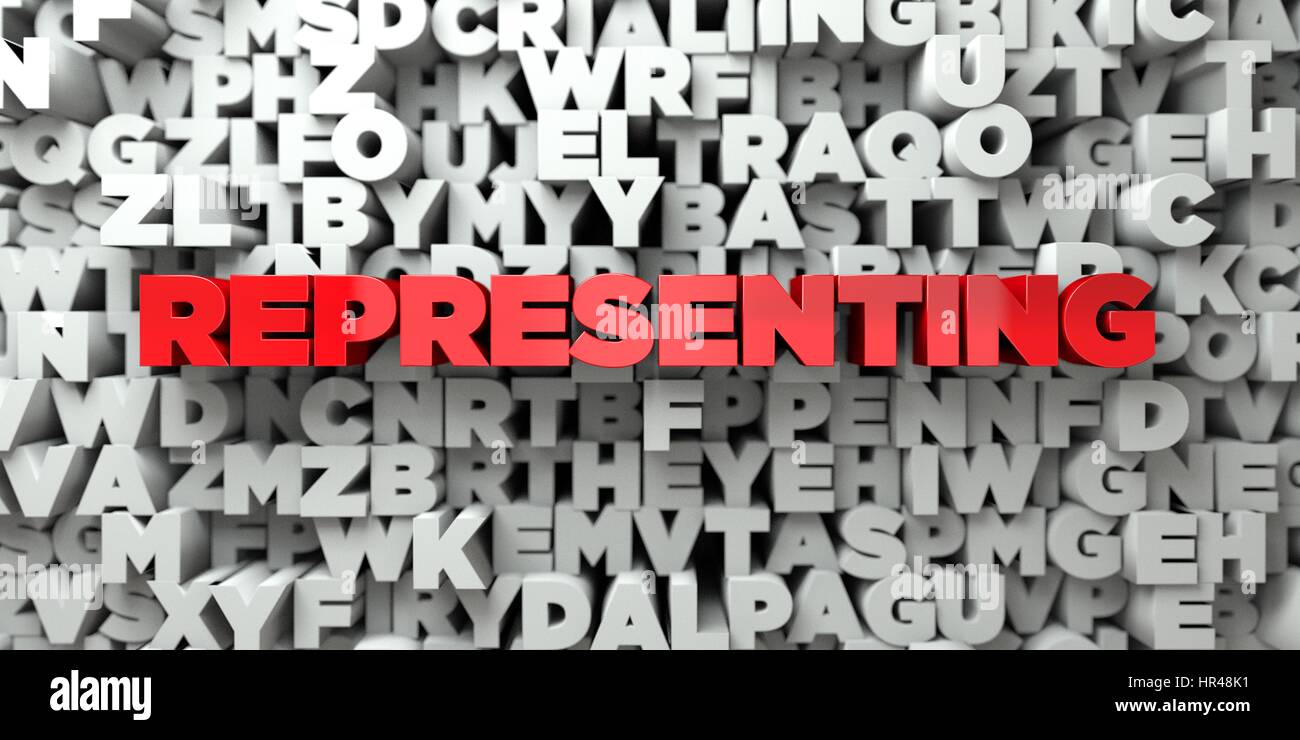 REPRESENTING - Red text on typography background - 3D rendered royalty ...