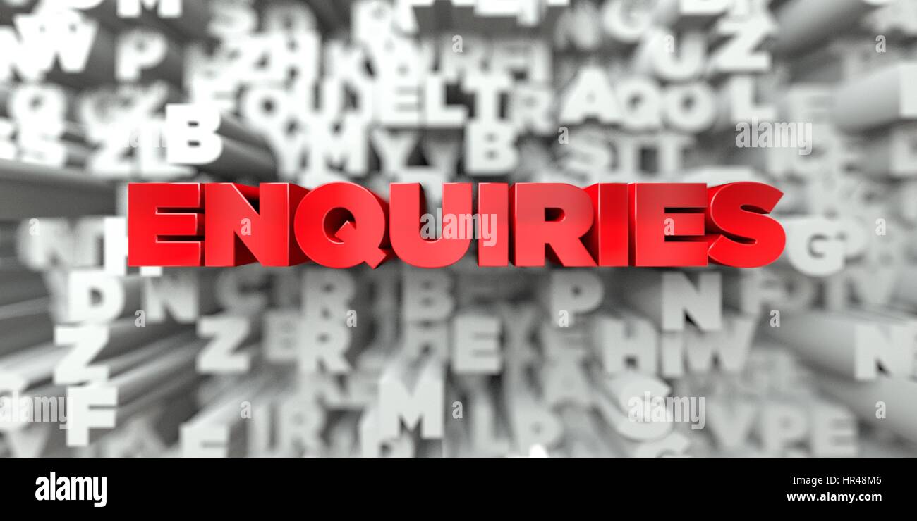 ENQUIRIES - Red text on typography background - 3D rendered royalty ...
