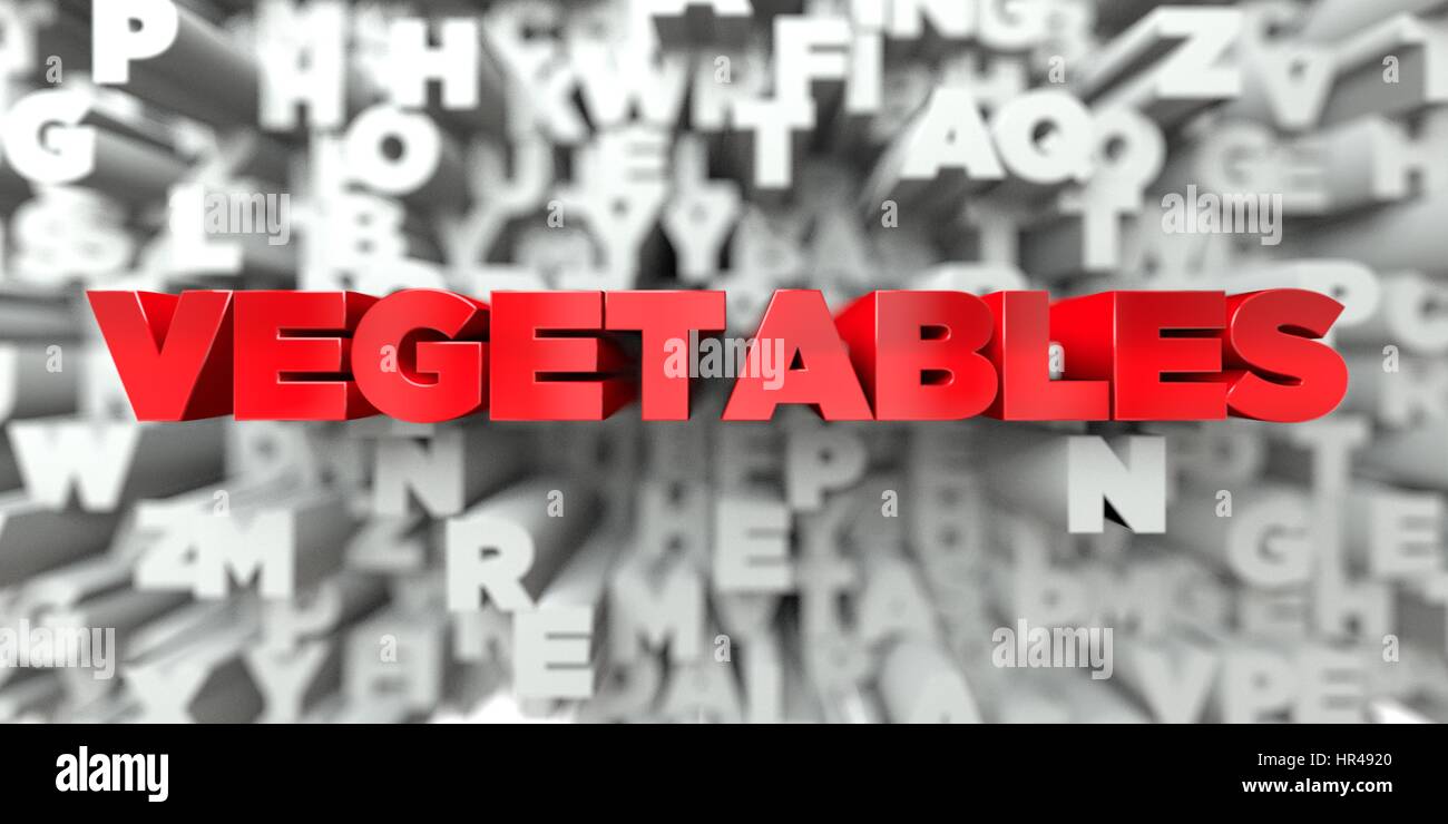 VEGETABLES - Red text on typography background - 3D rendered royalty ...