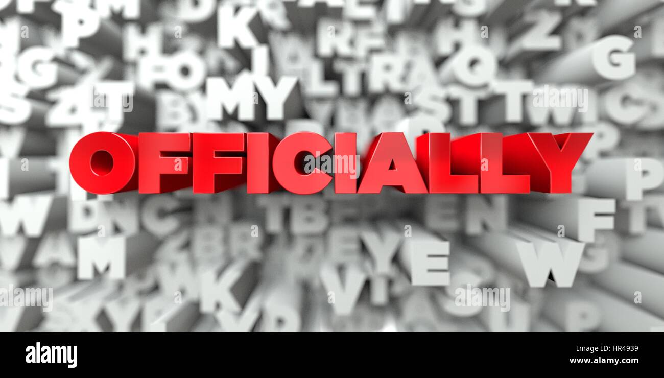 OFFICIALLY - Red text on typography background - 3D rendered royalty ...
