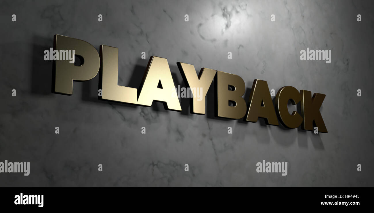 Playback - Gold sign mounted on glossy marble wall - 3D rendered ...