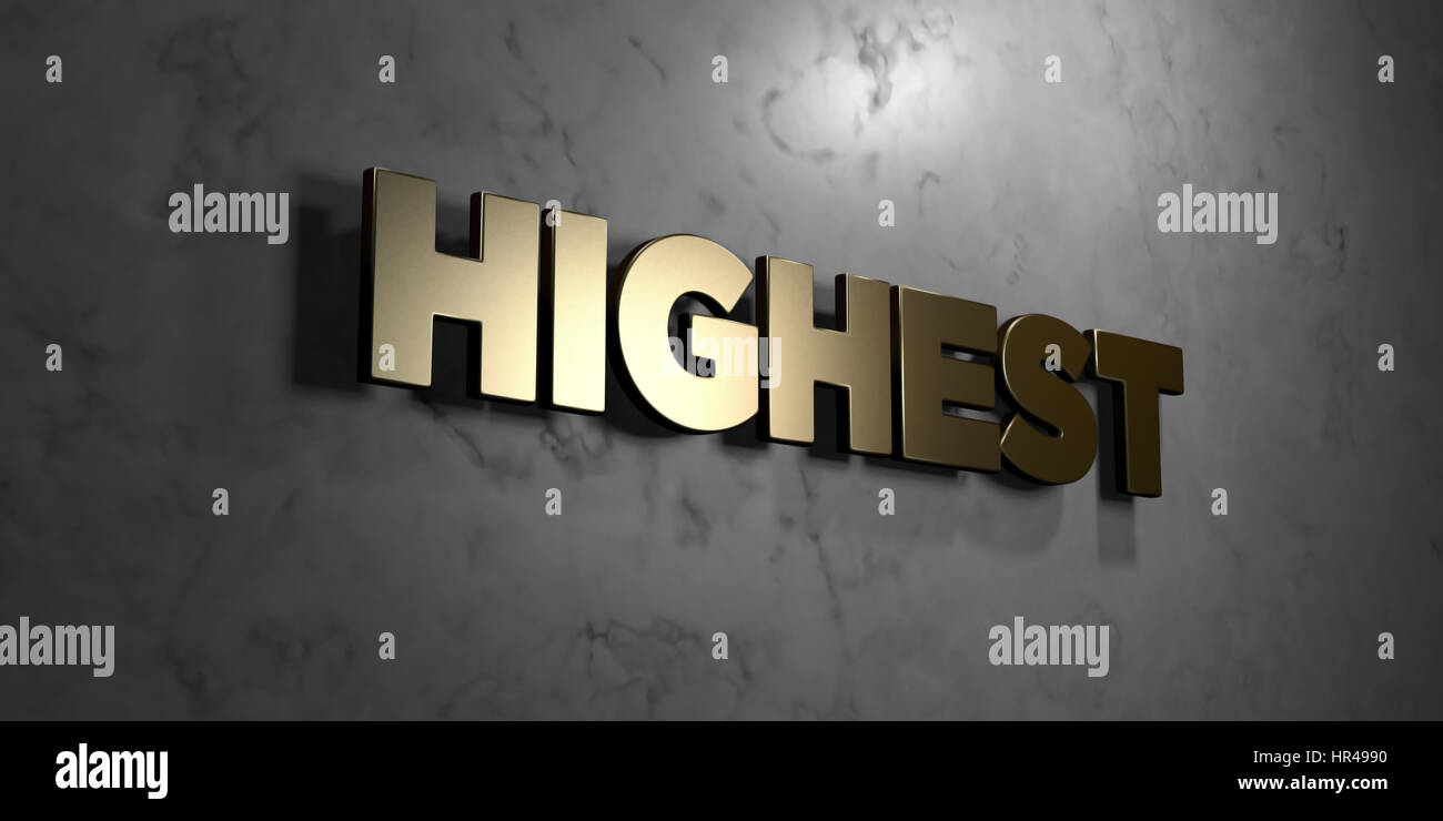 Highest - Gold sign mounted on glossy marble wall - 3D rendered royalty ...