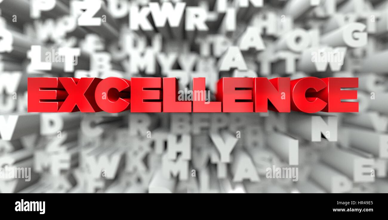 EXCELLENCE - Red text on typography background - 3D rendered royalty ...