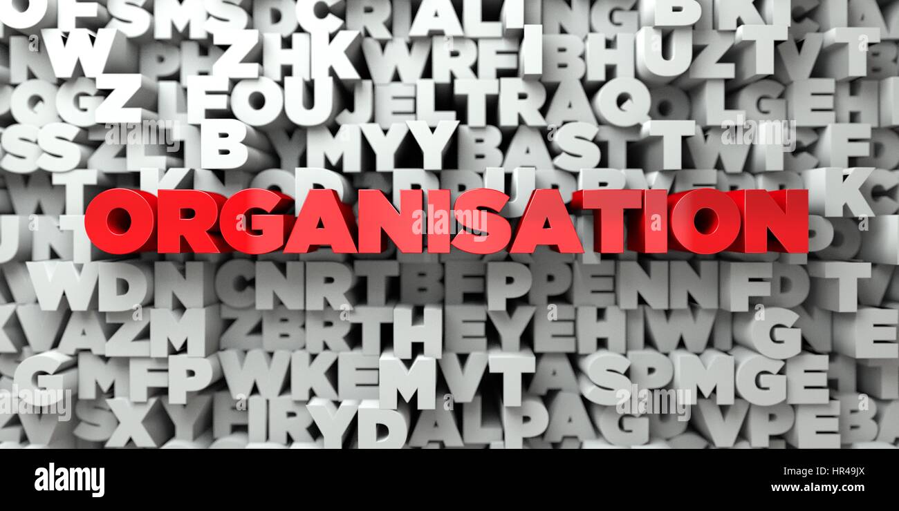ORGANISATION - Red text on typography background - 3D rendered royalty ...