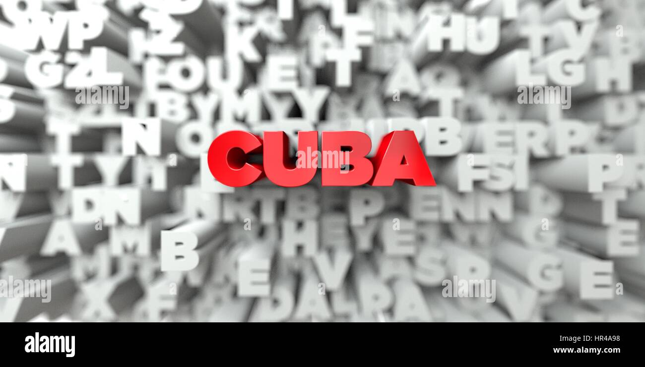CUBA - Red text on typography background - 3D rendered royalty free ...