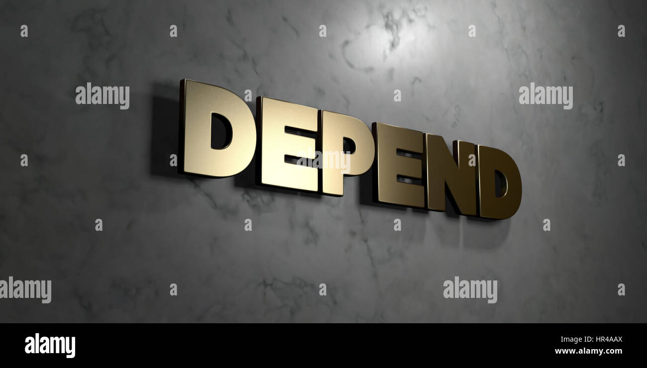 Depend - Gold sign mounted on glossy marble wall - 3D rendered royalty ...