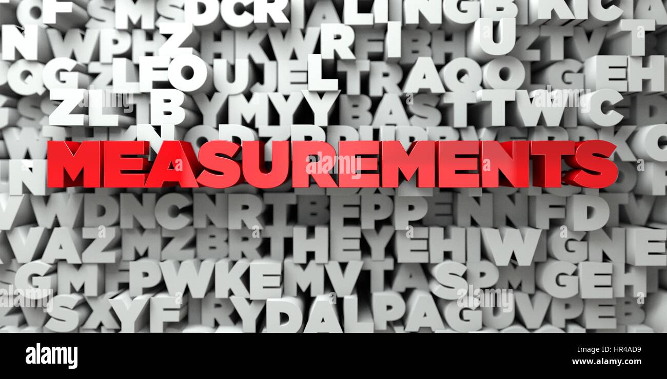 MEASUREMENTS - Red text on typography background - 3D rendered royalty ...