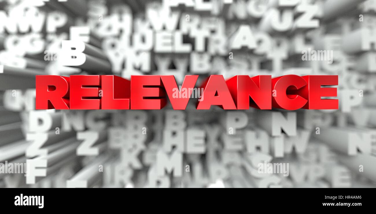RELEVANCE - Red text on typography background - 3D rendered royalty ...