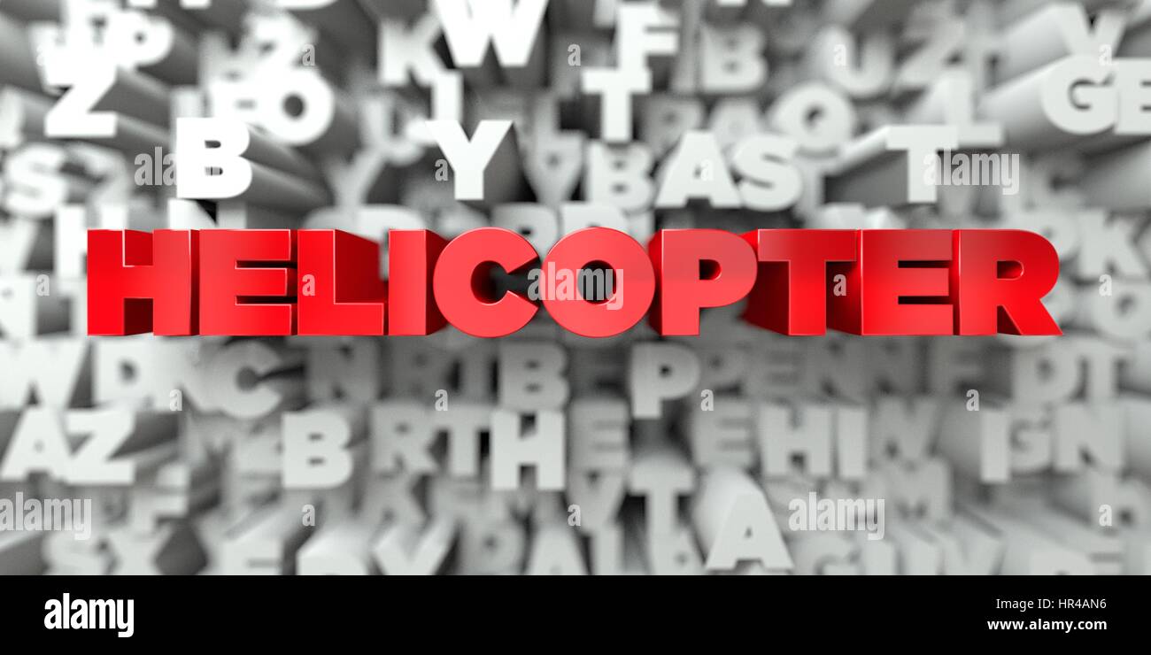 HELICOPTER - Red text on typography background - 3D rendered royalty ...
