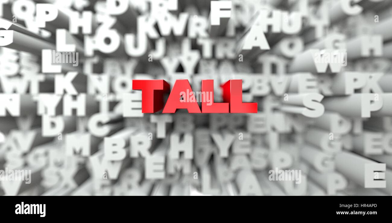 TALL - Red text on typography background - 3D rendered royalty free ...