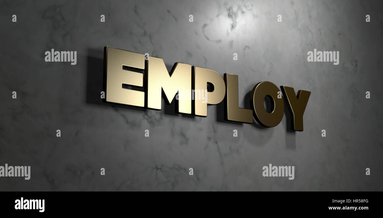 Employ - Gold sign mounted on glossy marble wall - 3D rendered royalty ...