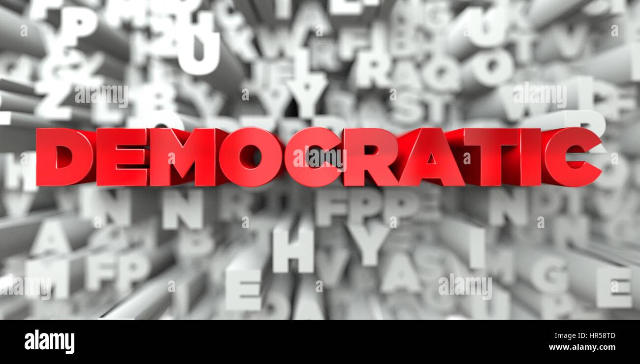DEMOCRATIC - Red text on typography background - 3D rendered royalty ...