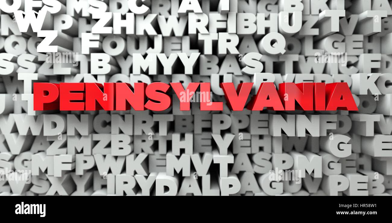 PENNSYLVANIA - Red text on typography background - 3D rendered royalty ...