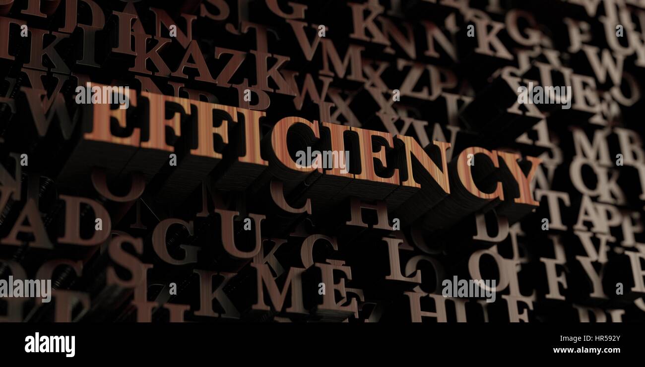 Efficiency - Wooden 3D rendered letters/message. Can be used for an ...