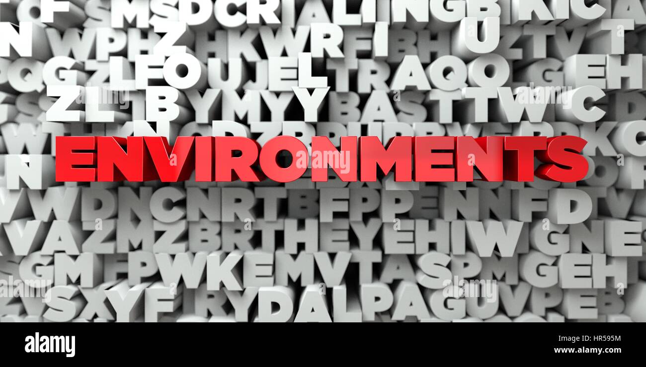 ENVIRONMENTS - Red text on typography background - 3D rendered royalty ...
