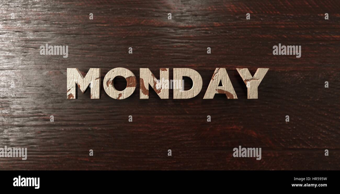 Monday - grungy wooden headline on Maple - 3D rendered royalty free ...