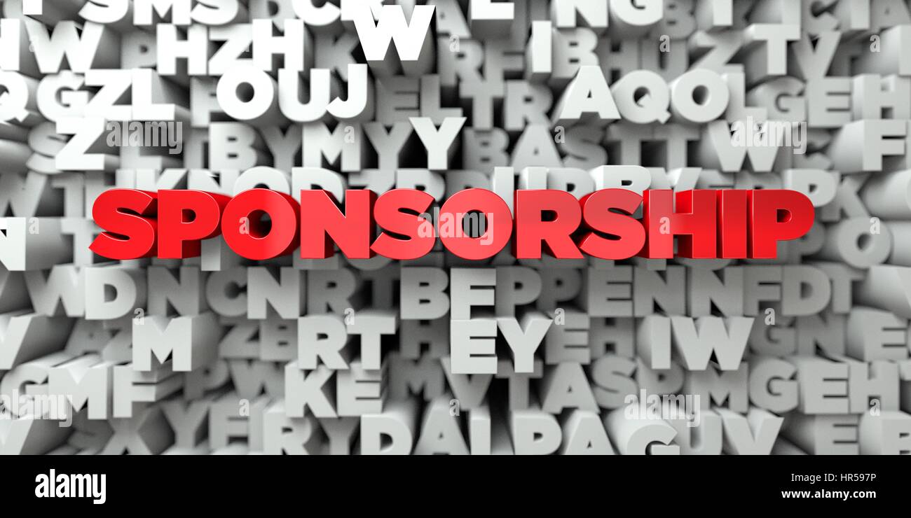 SPONSORSHIP - Red text on typography background - 3D rendered royalty ...