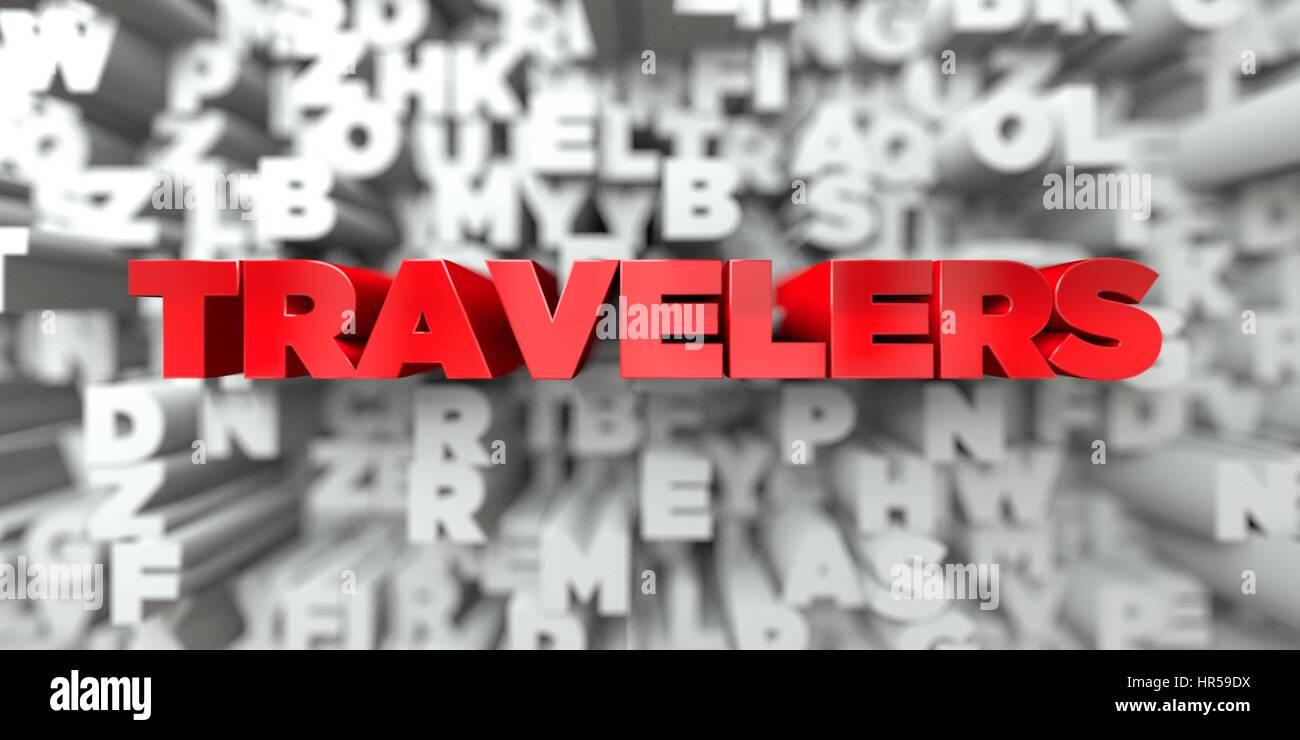 TRAVELERS - Red text on typography background - 3D rendered royalty ...