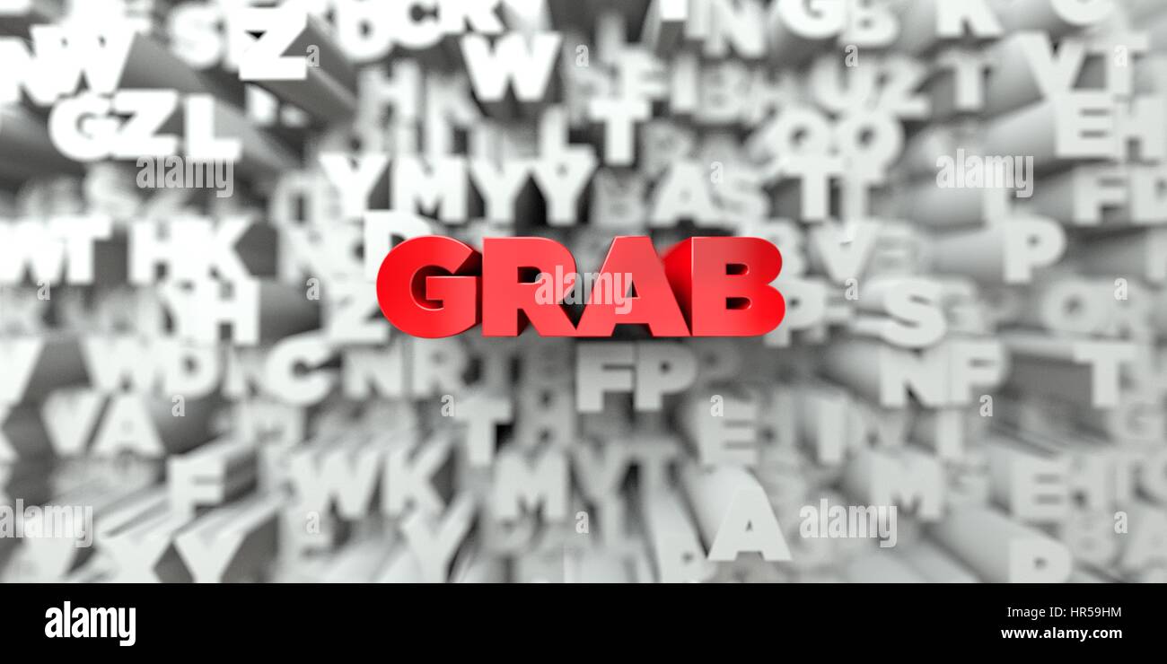 GRAB - Red text on typography background - 3D rendered royalty free ...