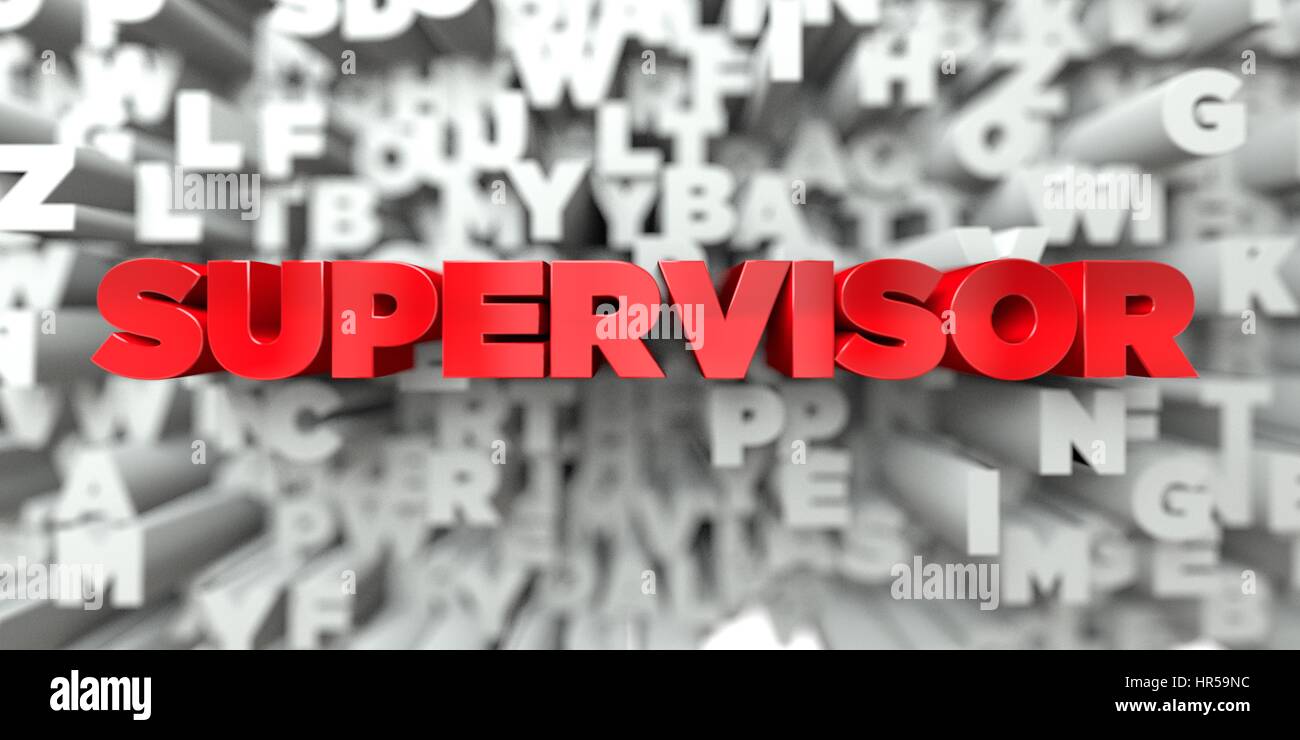 SUPERVISOR - Red text on typography background - 3D rendered royalty ...
