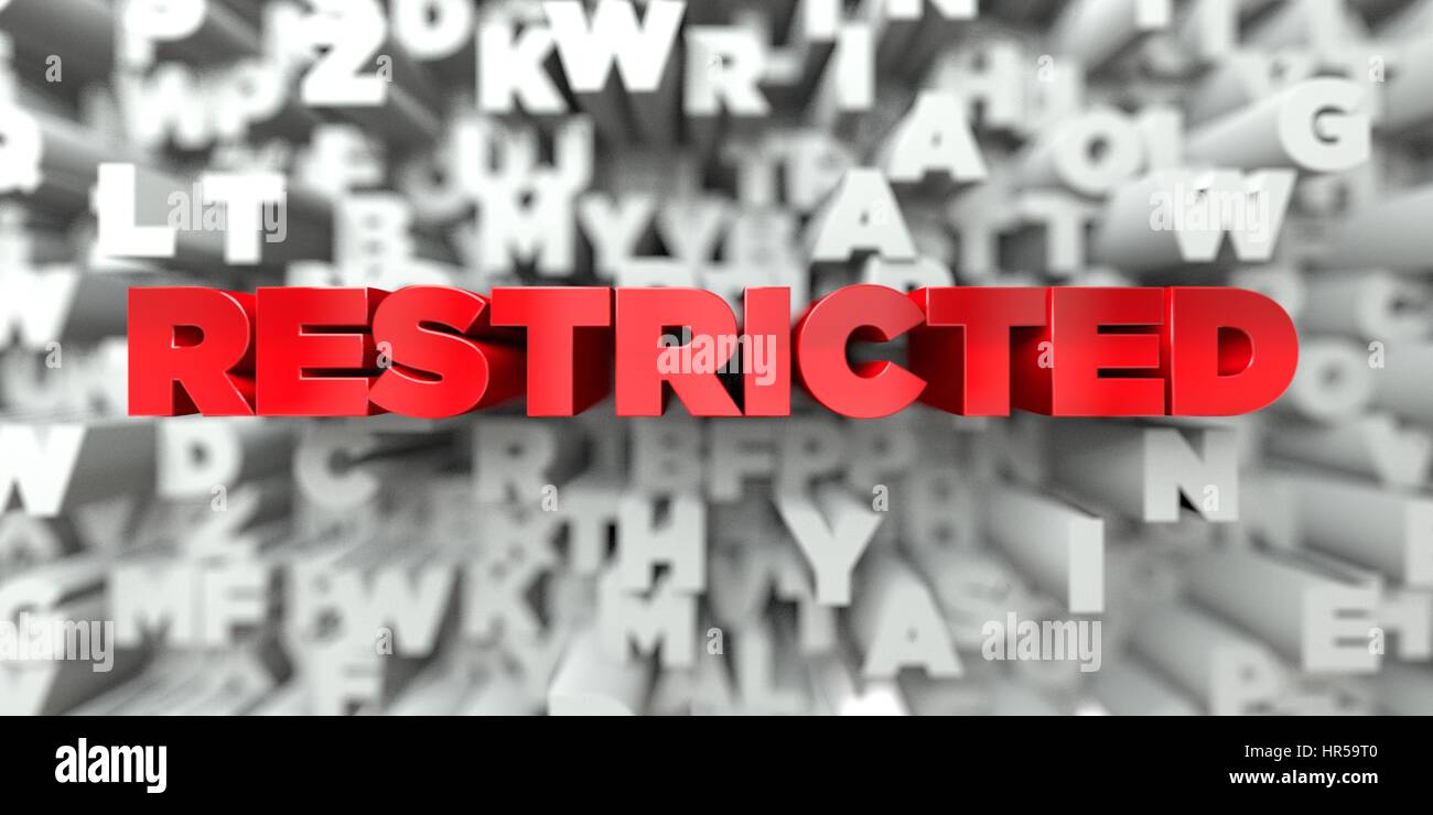 RESTRICTED - Red text on typography background - 3D rendered royalty ...