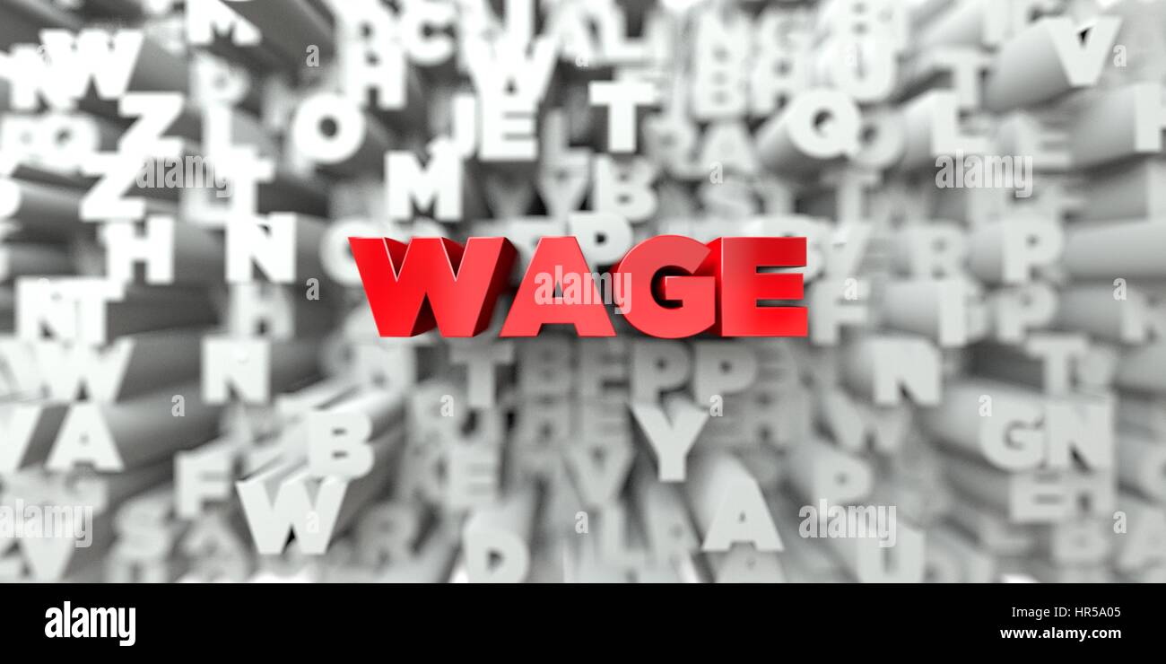 WAGE - Red text on typography background - 3D rendered royalty free ...