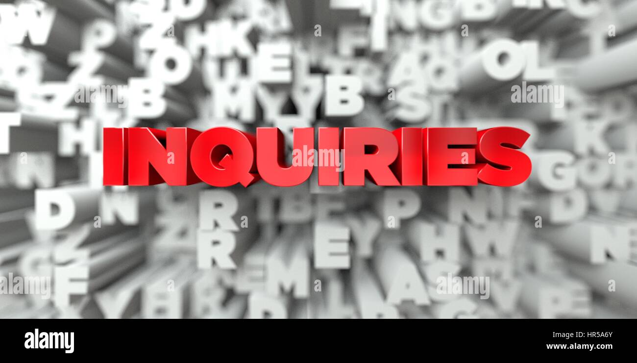 INQUIRIES - Red text on typography background - 3D rendered royalty ...