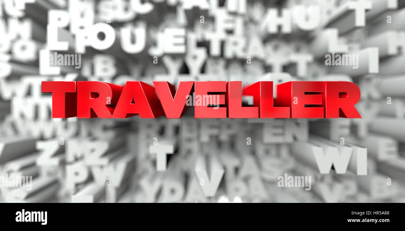 TRAVELLER - Red text on typography background - 3D rendered royalty ...