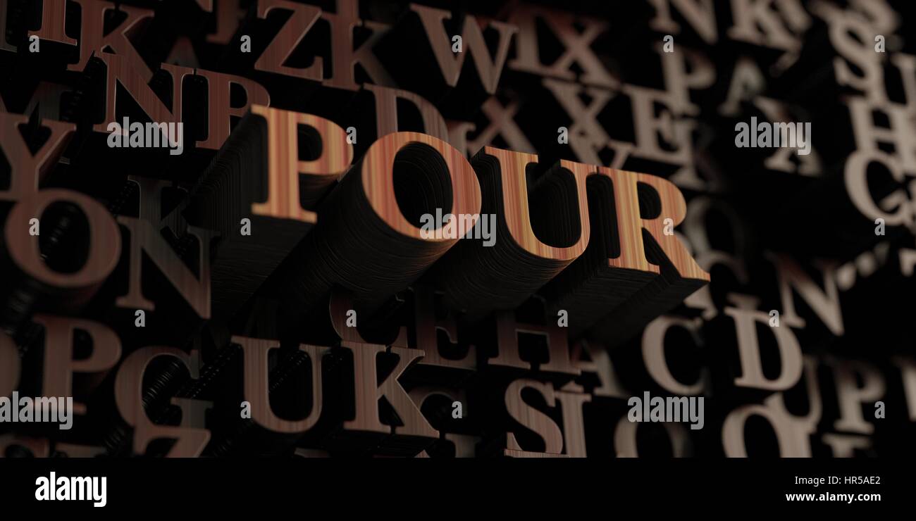 Pour - Wooden 3D rendered letters/message. Can be used for an online ...
