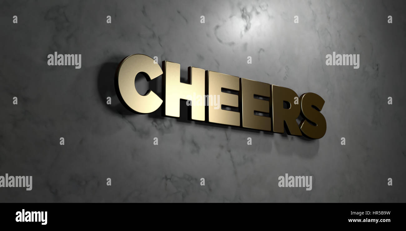 Cheers - Gold sign mounted on glossy marble wall - 3D rendered royalty ...