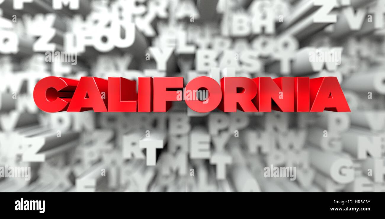 CALIFORNIA - Red text on typography background - 3D rendered royalty ...