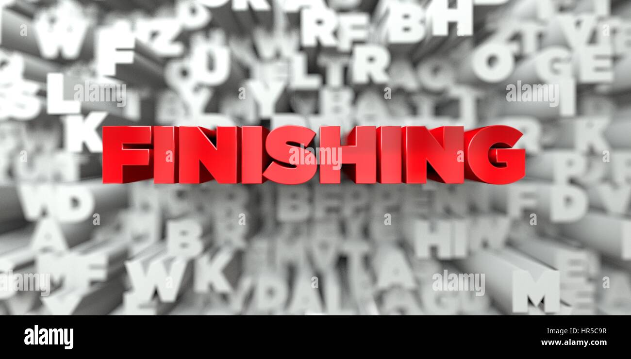 FINISHING - Red text on typography background - 3D rendered royalty ...