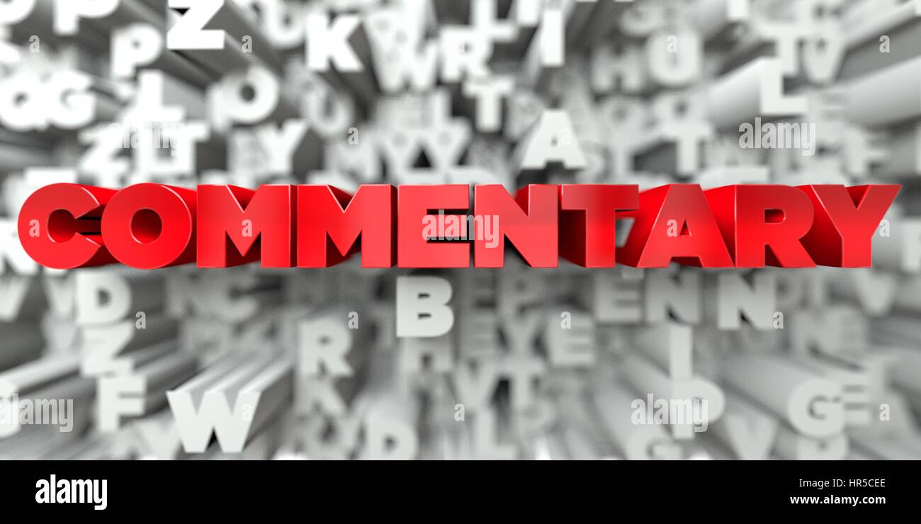 COMMENTARY - Red text on typography background - 3D rendered royalty ...