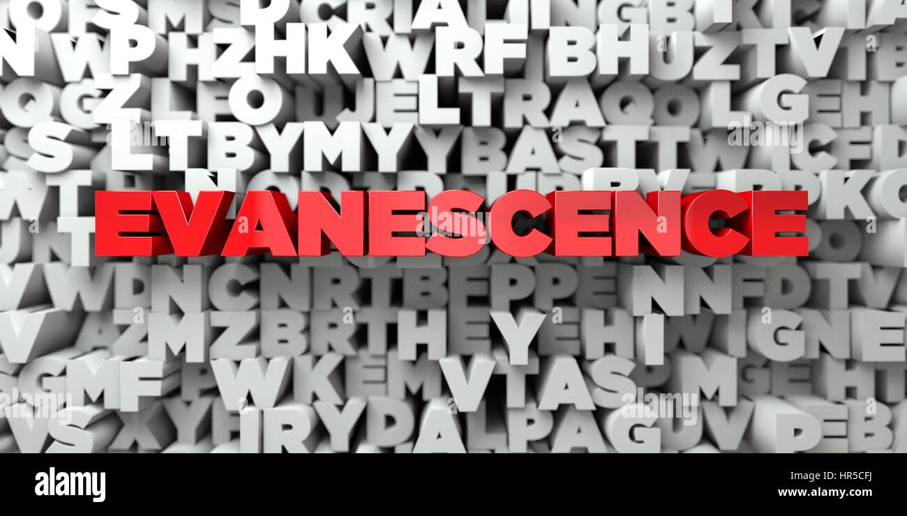 EVANESCENCE - Red text on typography background - 3D rendered royalty ...