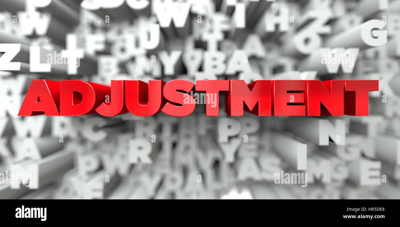 ADJUSTMENT - Red text on typography background - 3D rendered royalty ...