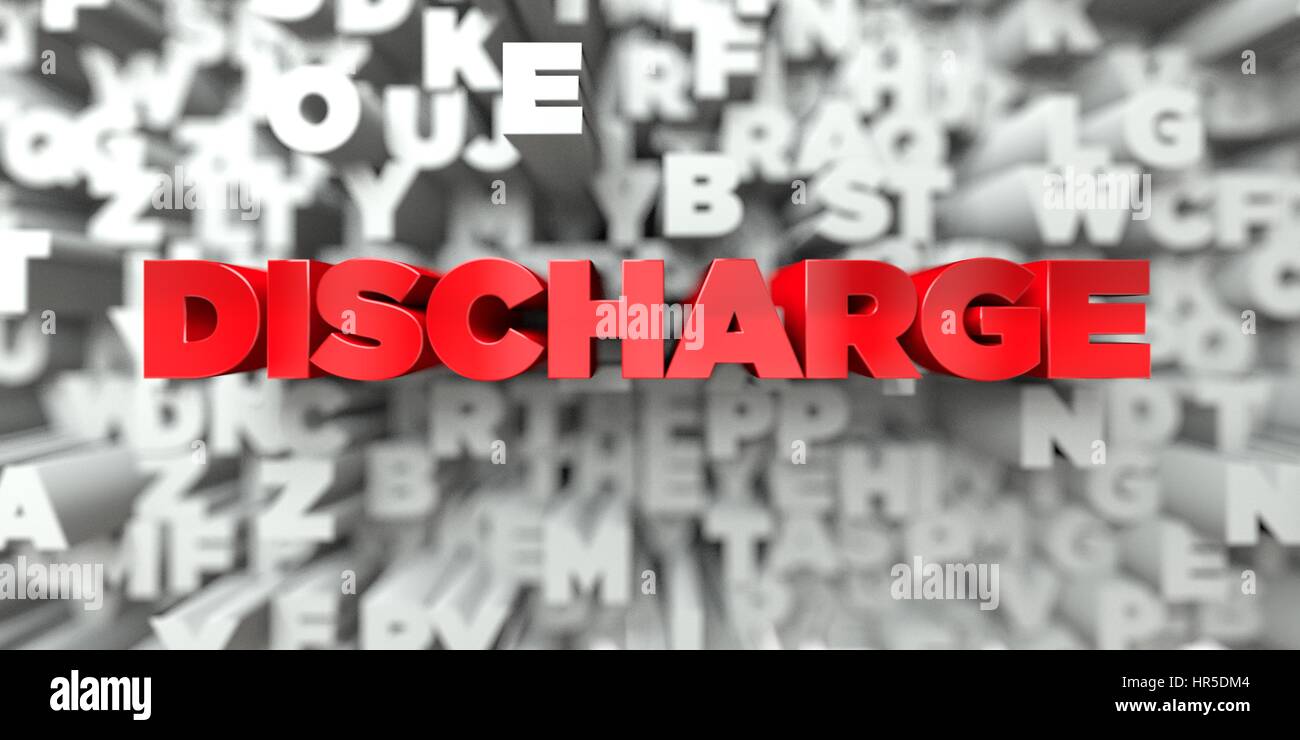 DISCHARGE - Red text on typography background - 3D rendered royalty ...