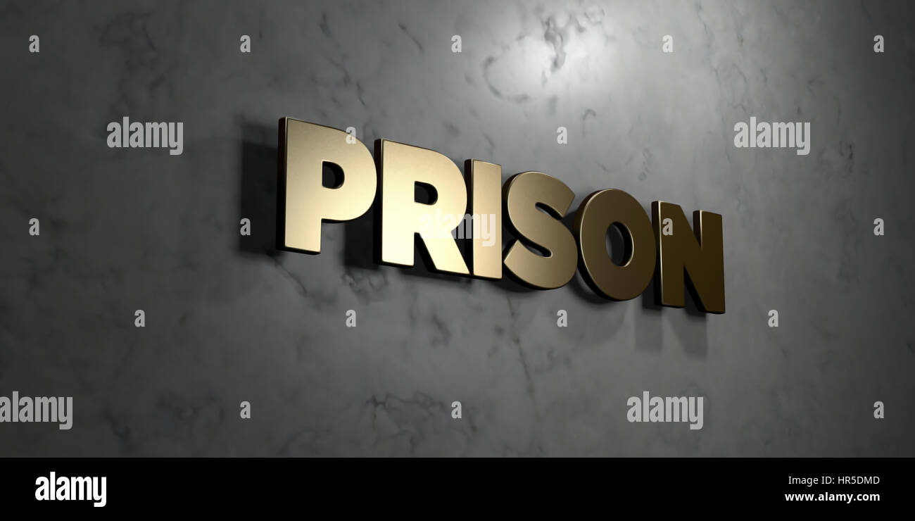 Prison - Gold sign mounted on glossy marble wall - 3D rendered royalty ...