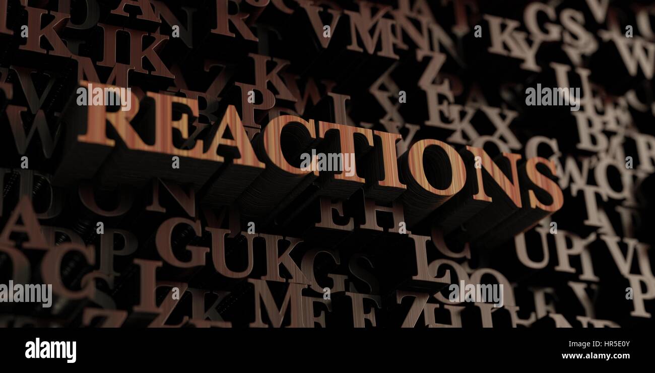 Reactions - Wooden 3D rendered letters/message. Can be used for an ...