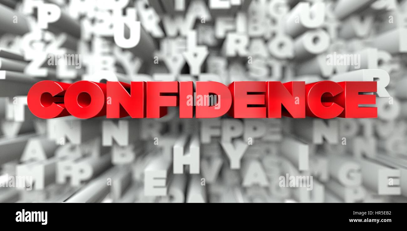CONFIDENCE - Red text on typography background - 3D rendered royalty ...