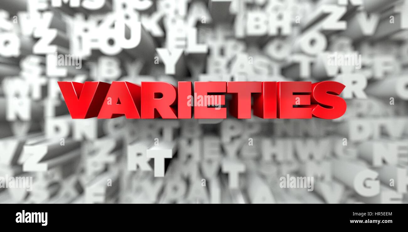 VARIETIES - Red text on typography background - 3D rendered royalty ...