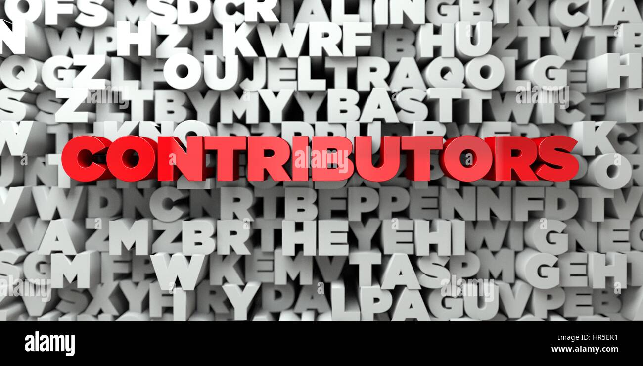 CONTRIBUTORS - Red text on typography background - 3D rendered royalty ...