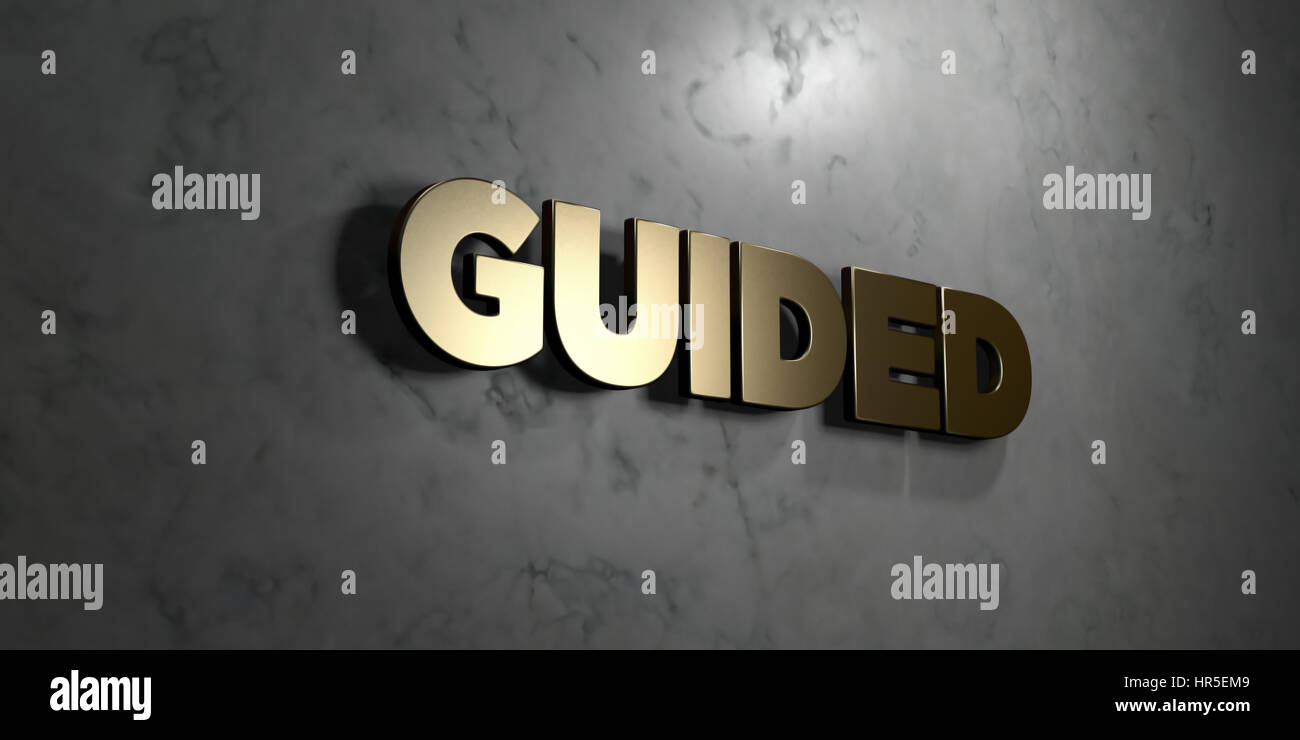 Guided - Gold sign mounted on glossy marble wall - 3D rendered royalty ...